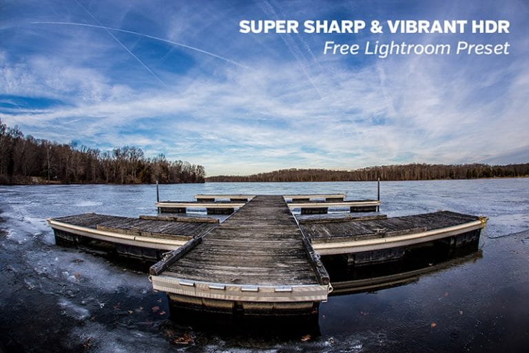 Free Super Sharp & Vibrant HDR Lightroom Preset