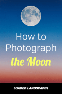 Practical Guide to Photographing the Moon