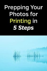 5 Steps to Prepping Your Photos for Printing